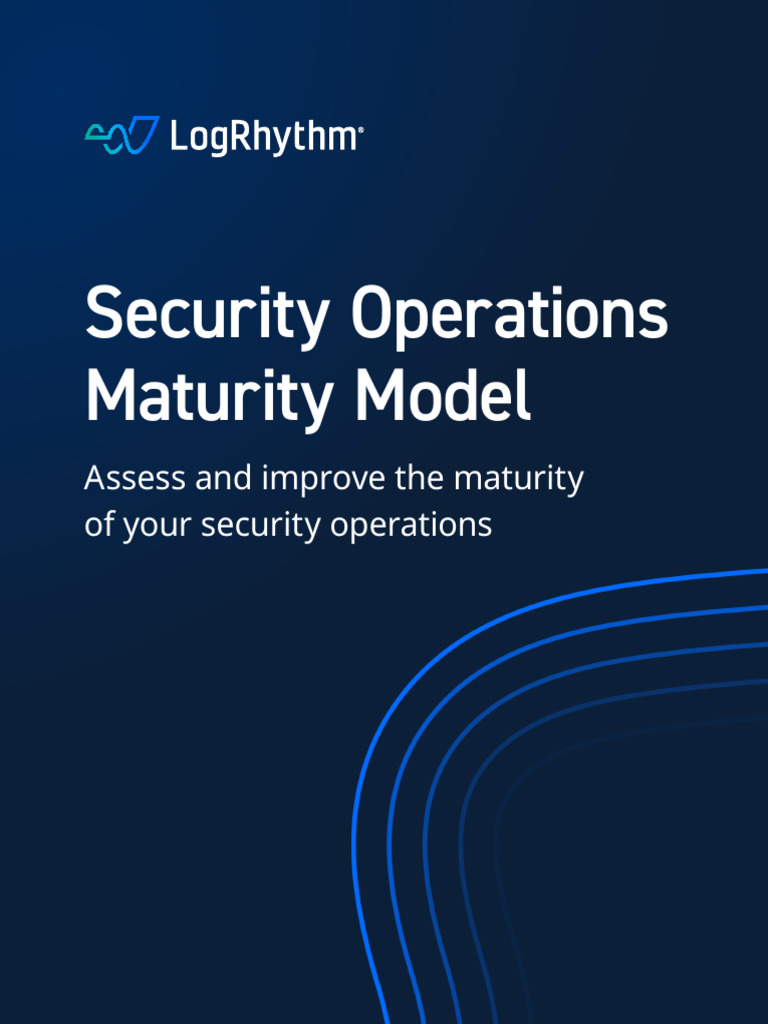 Security Operations Maturity Model Pdf Computer Security Security