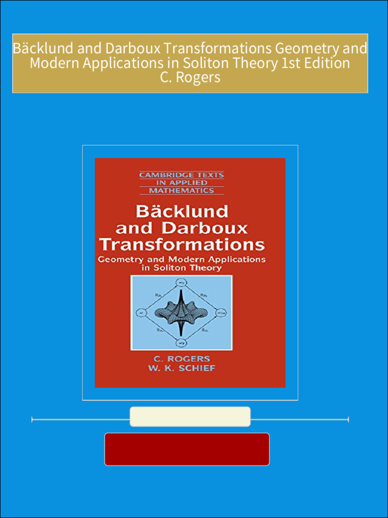 Get Bäcklund and Darboux Transformations Geometry and Modern ... Get Bäcklund and Darboux Transformations Geometry and Modern ...