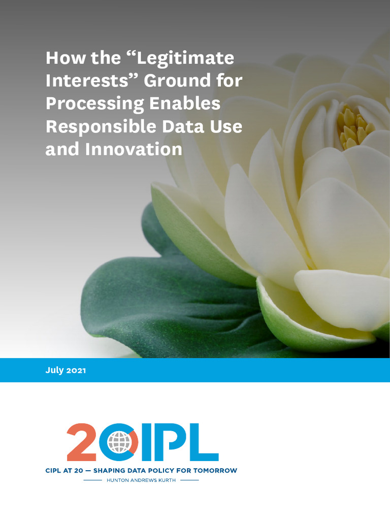 Cipl White Paper - How The Legitimate Interests Ground For Processing ...