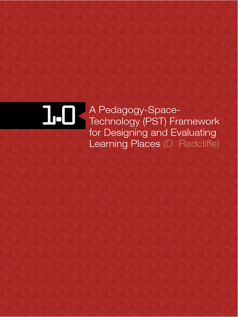 A Pedagogy-Space - Technology (PST) Framework For Designing and ...