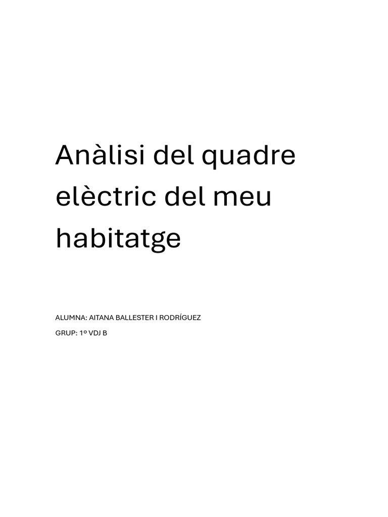 P3 - Ballester - Aitana - Anàlisi Del Quadre Elèctric Del Meu Habitatge | PDF