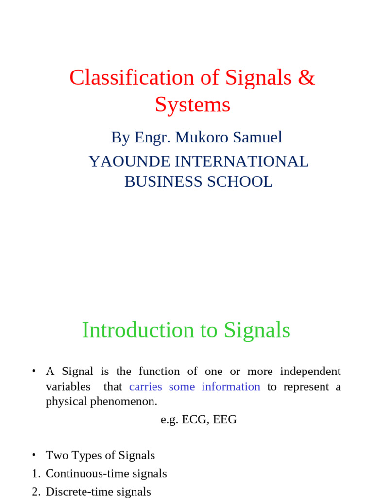 Engr. Mukoro Samuel Classification of Signals Systems | PDF | Discrete ...