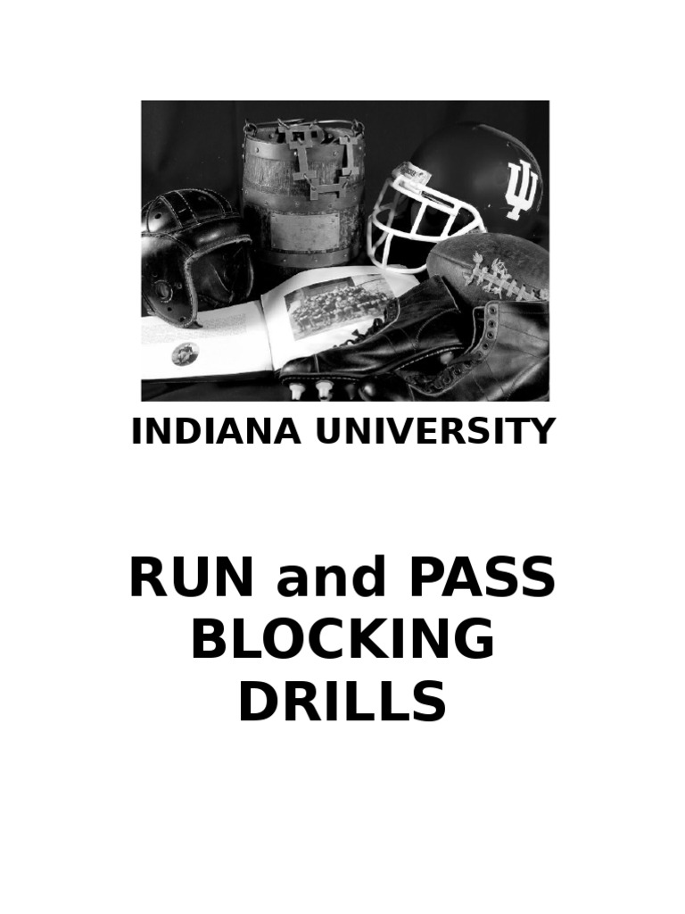 Run and Pass Blocking Drills: Indiana University | PDF | Sports