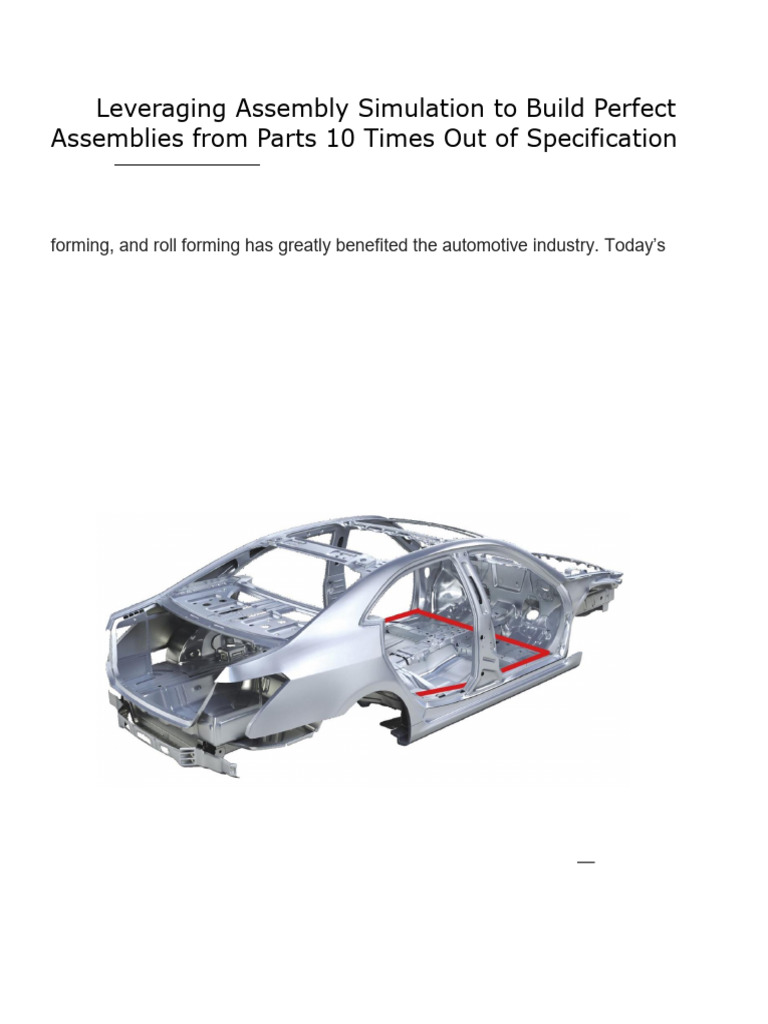 Leveraging Assembly Simulation to Build Perfect Assemblies from Parts ...