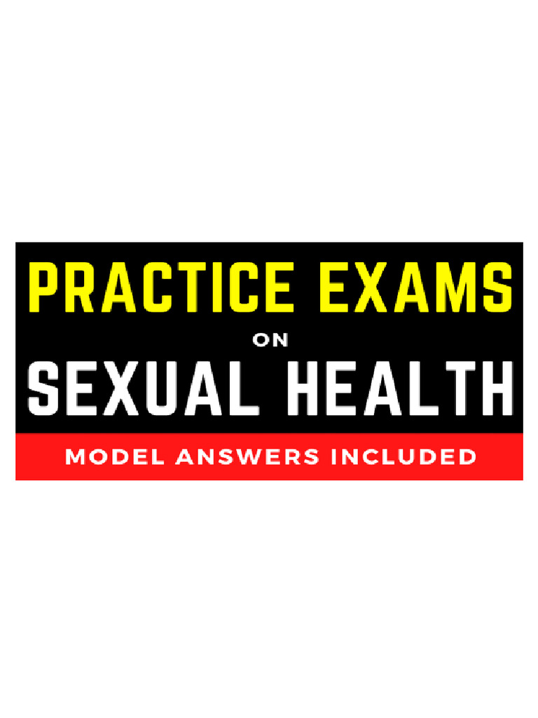 Practice Exams - Sexual Health | PDF | Menstrual Cycle | Ovarian Cancer