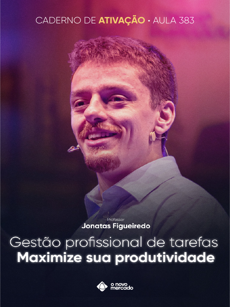 383 - Gestão Profissional de Tarefas - Maximize Sua Produtividade (RESUMO) | PDF | Planejamento ...