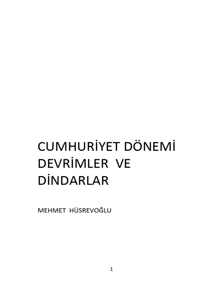 Cumhuriyet Donemi Devrimler Ve Dindarlar | PDF