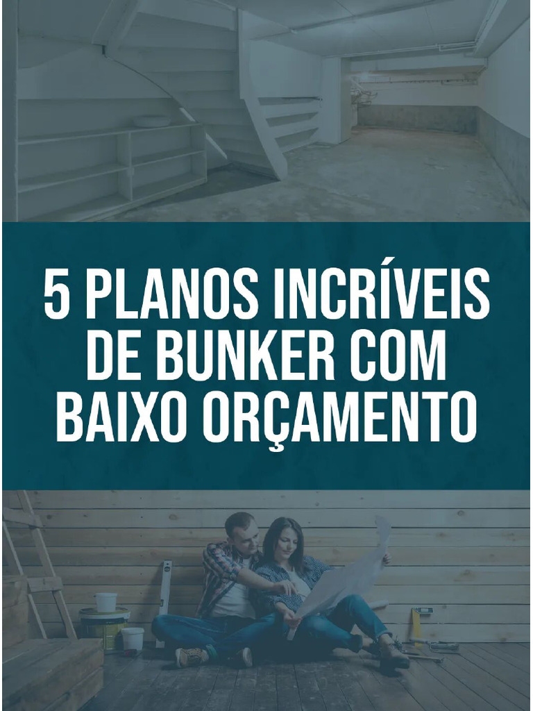 5 Planos Incríveis de Bunker Com Baixo Orçamento | PDF