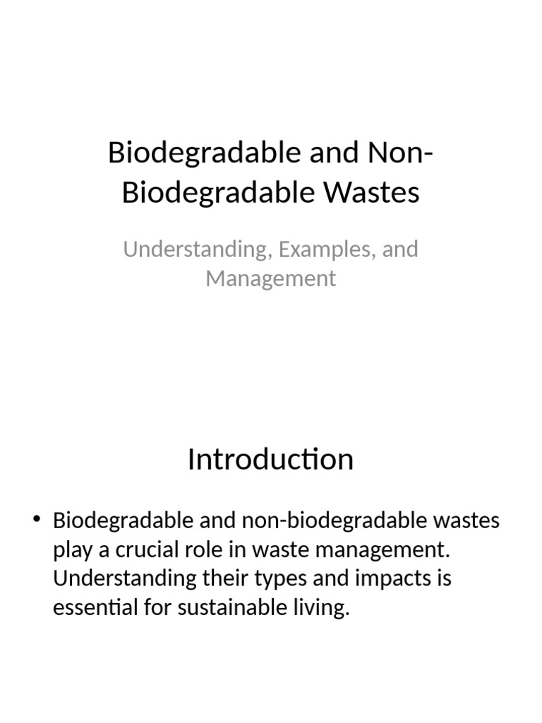 Biodegradable vs Non-Biodegradable Waste | PDF