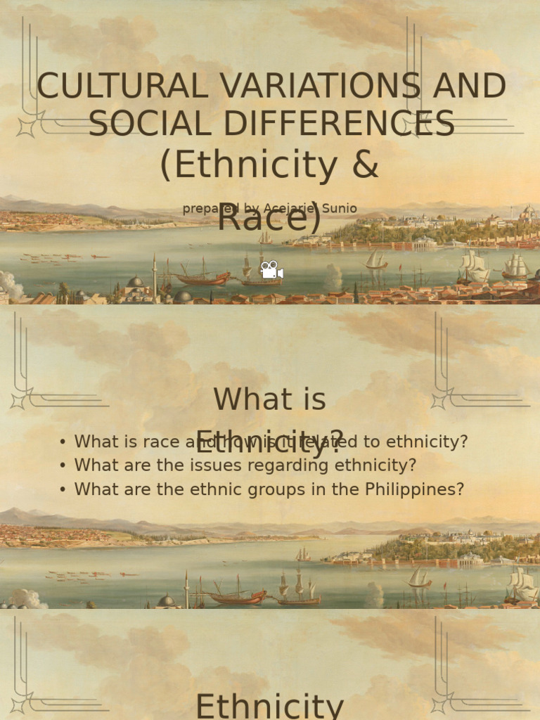 Cultural Variations and Social Differences (Ethnicity) | PDF | Race ...