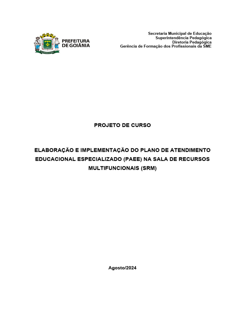 Projeto de Curso Elaboracao e Implementacao Do PAEE Na Sala de Recursos Multifuncional | PDF ...