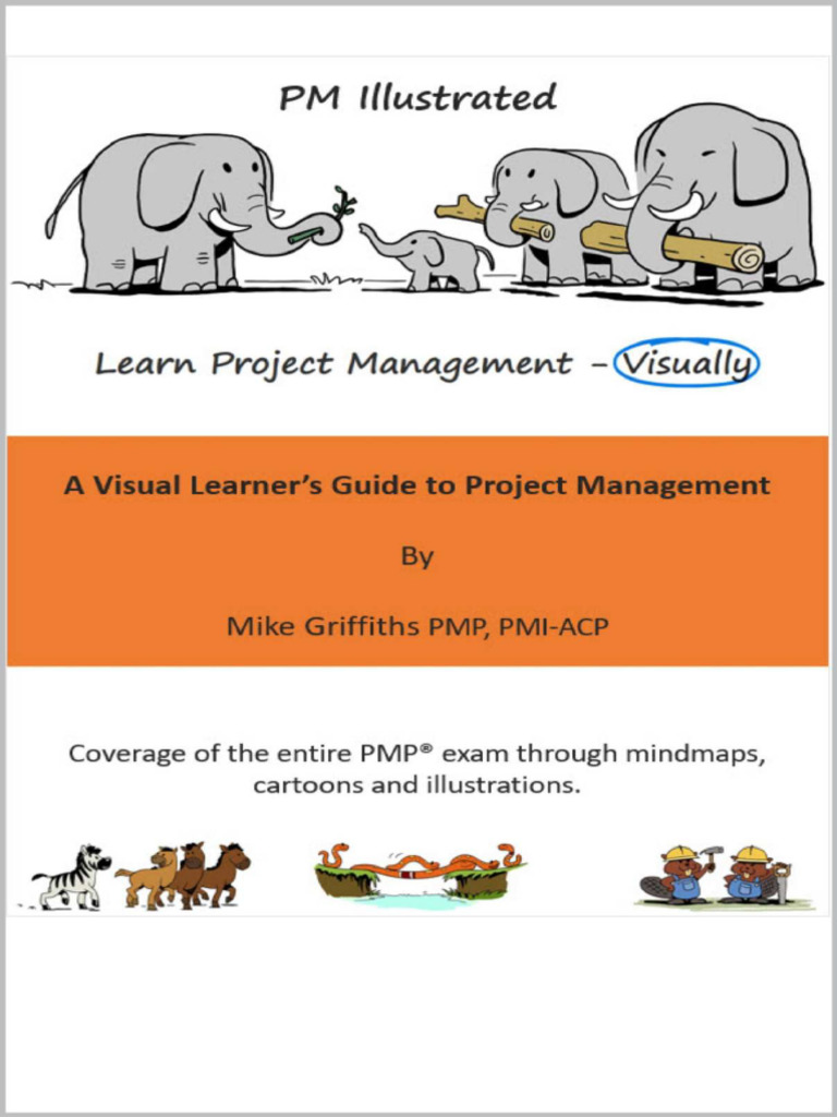 Mike Griffiths - PM Illustrated A Visual Learner's Guide To Project ...