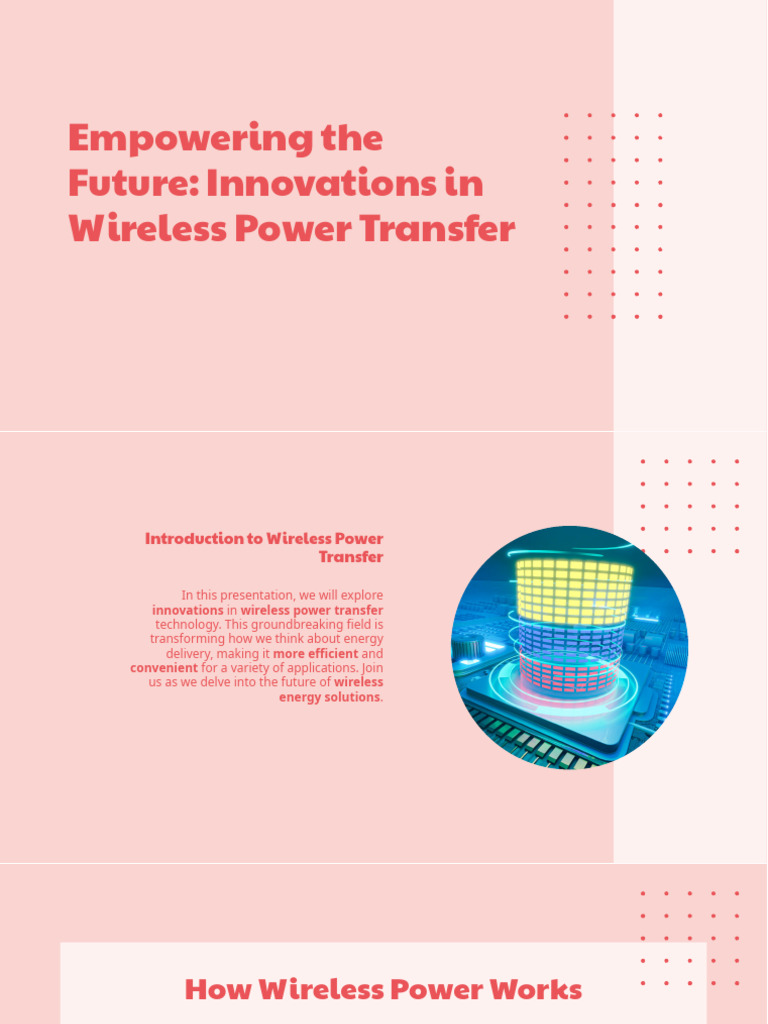 Slidesgo Empowering The Future Innovations in Wireless Power Transfer 20241216020239rZCr | PDF ...