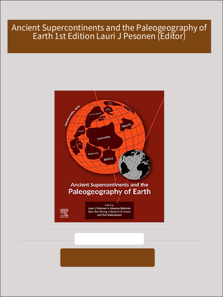 Ancient Supercontinents and the Paleogeography of Earth 1st Edition ...