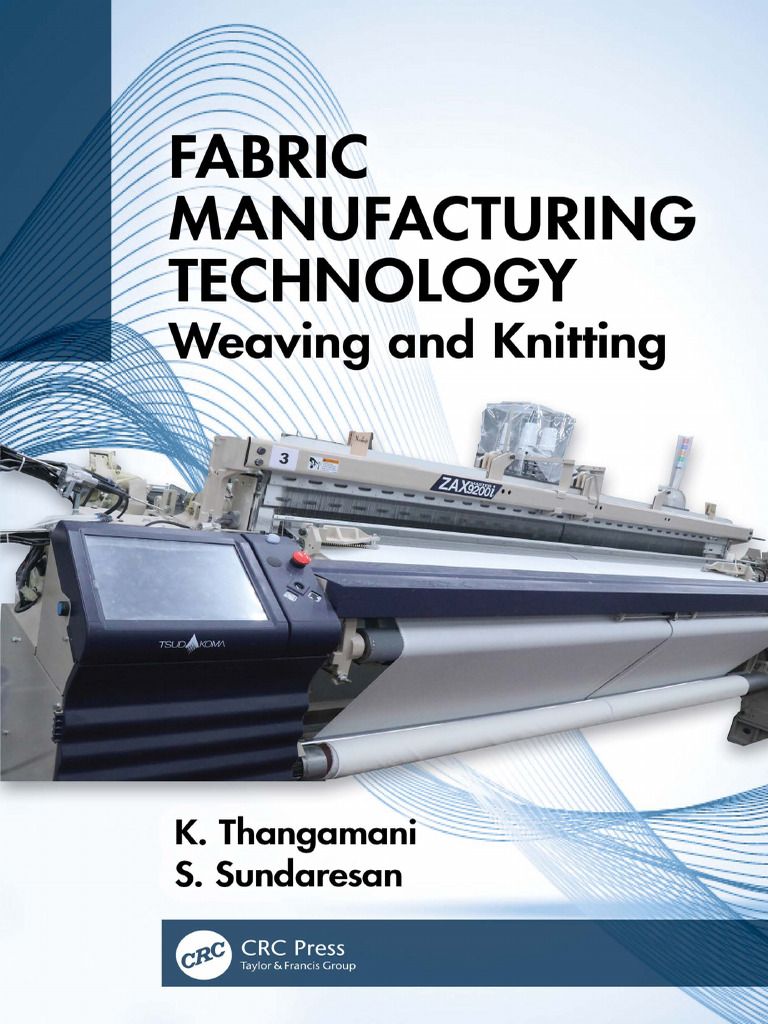 Fabric Manufacturing Technology | PDF | Loom | Knitting