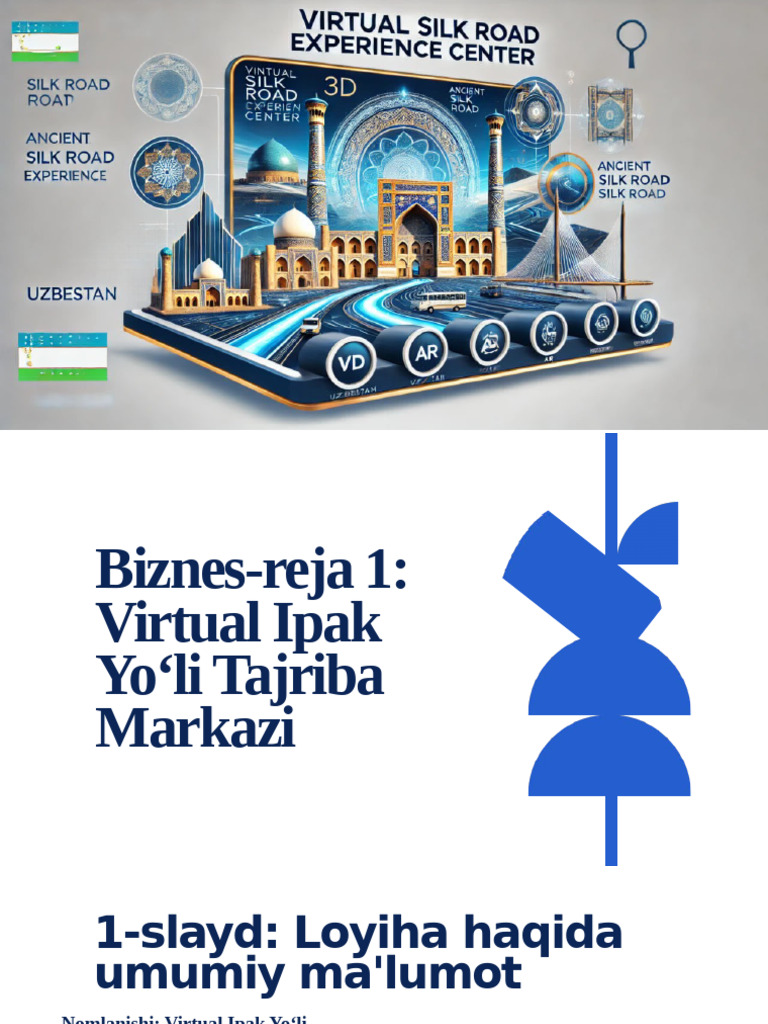 Biznes-reja 1 Virtual Ipak Yo‘Li Tajriba Markazi - Taqdimot | PDF