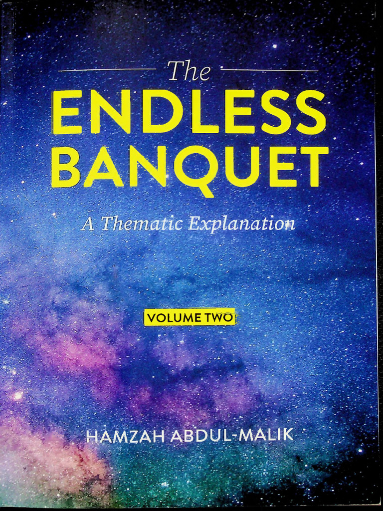 Hamzah Abdul Malik - The Endless Banquet - A Thematic Explanation of ...
