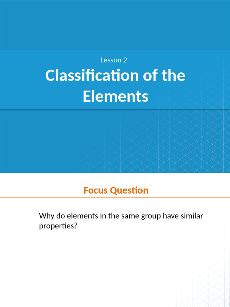 Lesson (2) Classification of The Elements | PDF | Electron ...