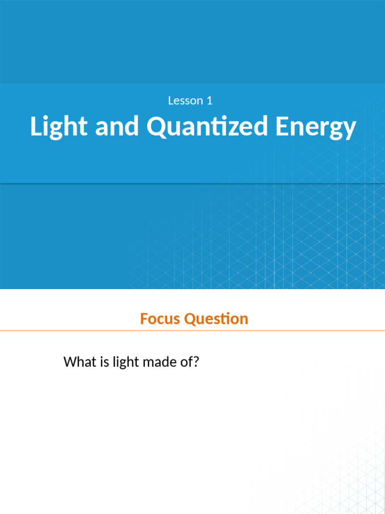 Chapter (5) Lesson (1) Light and Quantized Energy | PDF | Light ...