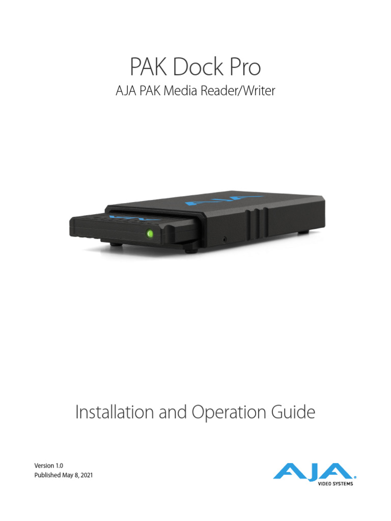 AJA PAK-Dock-Pro Manual v1.0 | PDF | Computer File | Usb