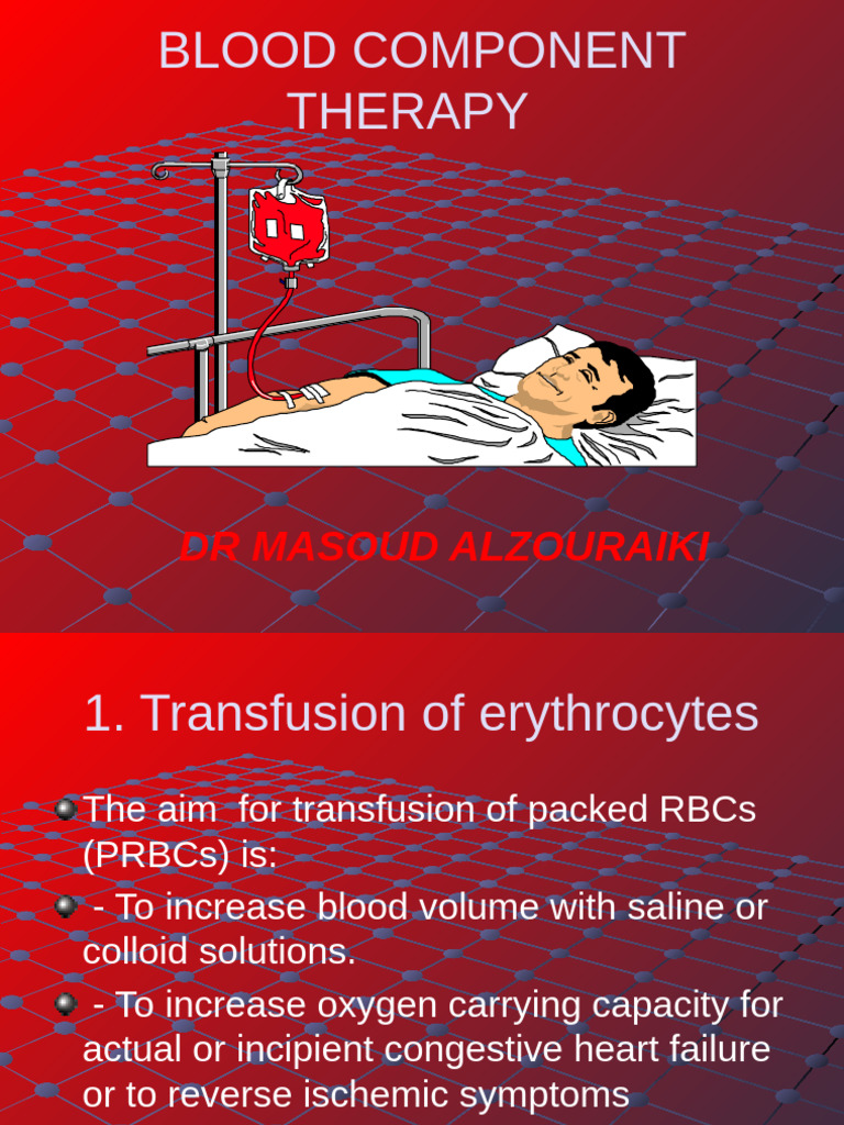 Blood Component Therapy DR MASOUD 2023 | PDF | Platelet | Blood Transfusion