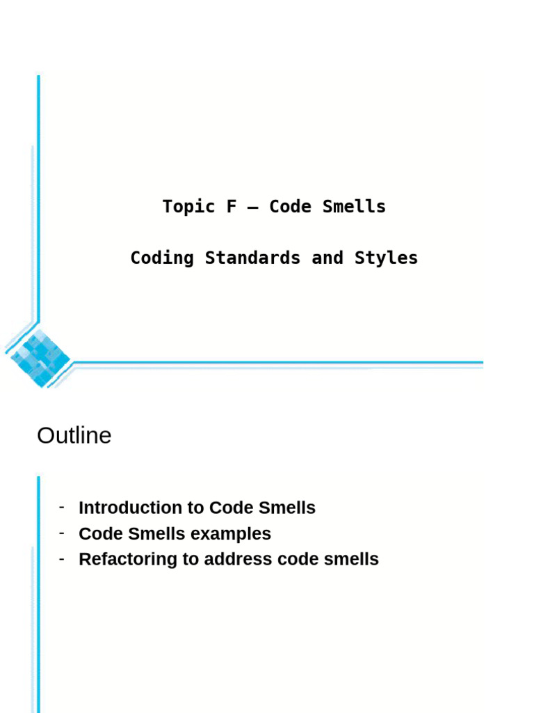 Topic F - Code Smells (1) | PDF | Class (Computer Programming) | Method (Computer Programming)