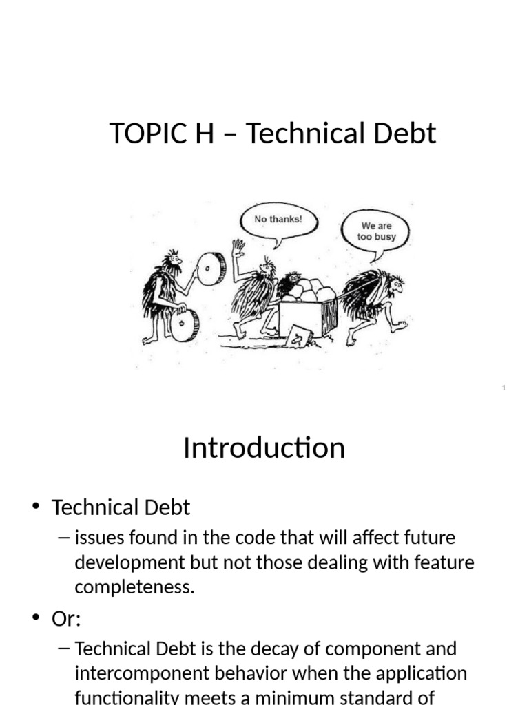 TOPIC H - Technical Debt | PDF | Debt