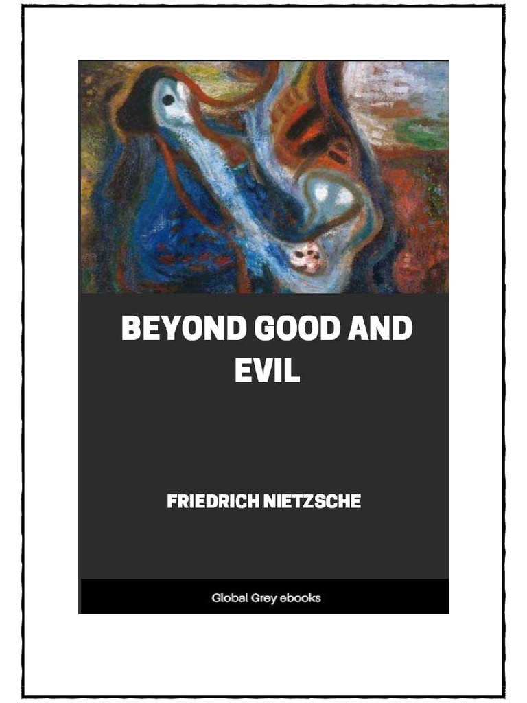 Friedrich Nietzsche - Beyond Good and Evil | PDF | Thought | Stoicism