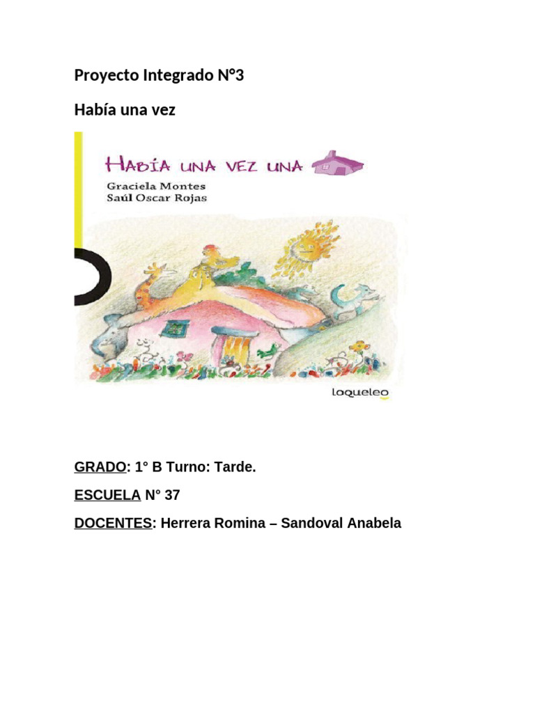 Proyecto #3 Habia Una Vez 1 Grado Esc. 37 | PDF | Escritura | Los símbolos