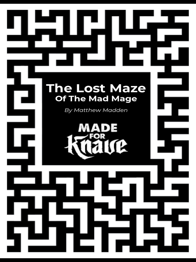 Lost Maze of the Mad Mage Adventure | PDF