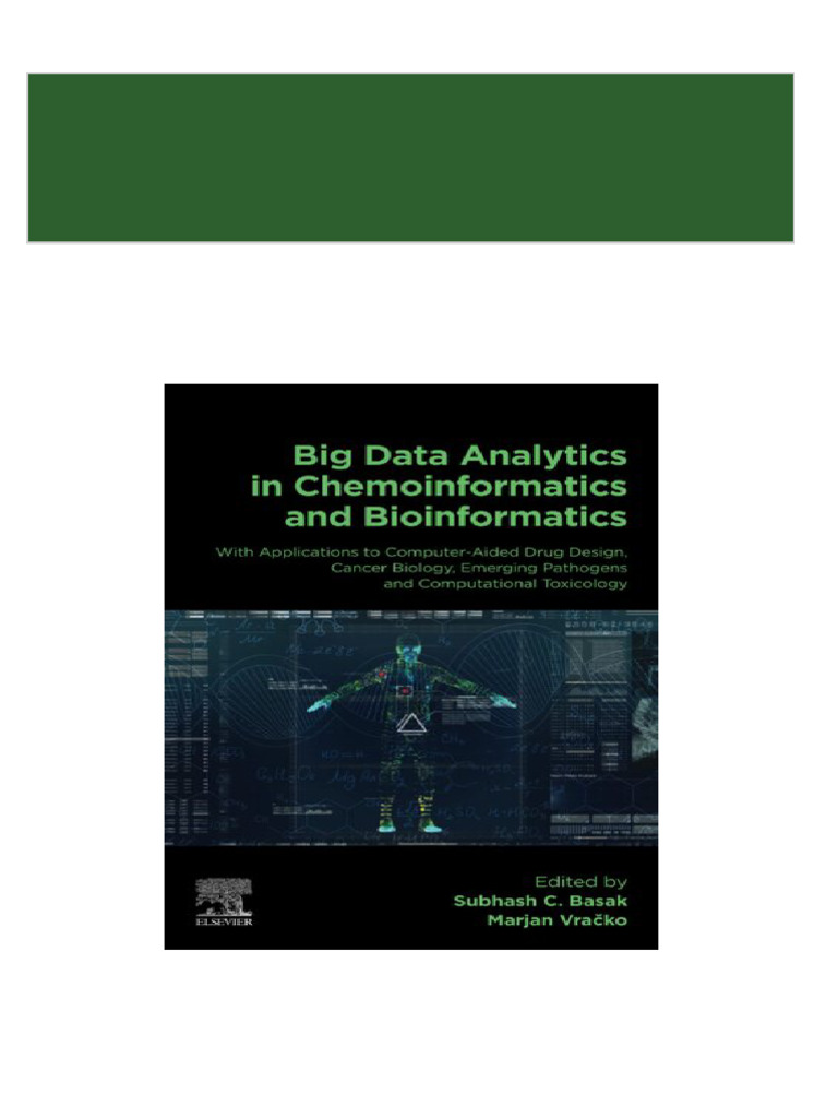Big Data Analytics in Chemoinformatics and Bioinformatics: With Applications to Computer-Aided ...