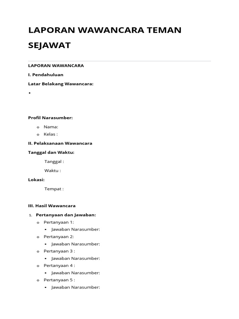 Tentu, berikut adalah contoh format laporan wawancara yang bisa Anda ...