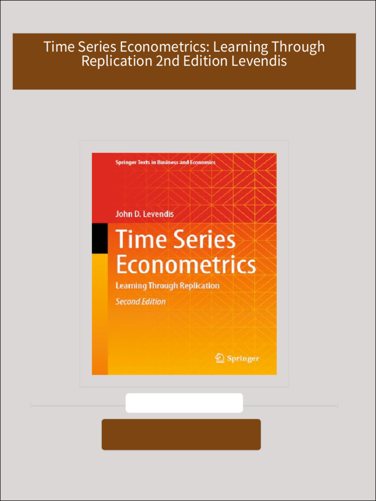 Full Download Time Series Econometrics: Learning Through Replication ... Full Download Time Series Econometrics: Learning Through Replication ...