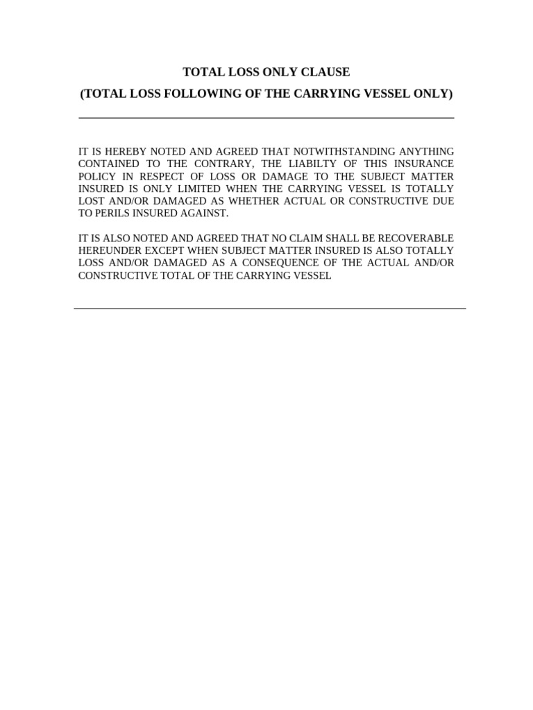 Total Loss Only Clause (Following The Vessel) | PDF