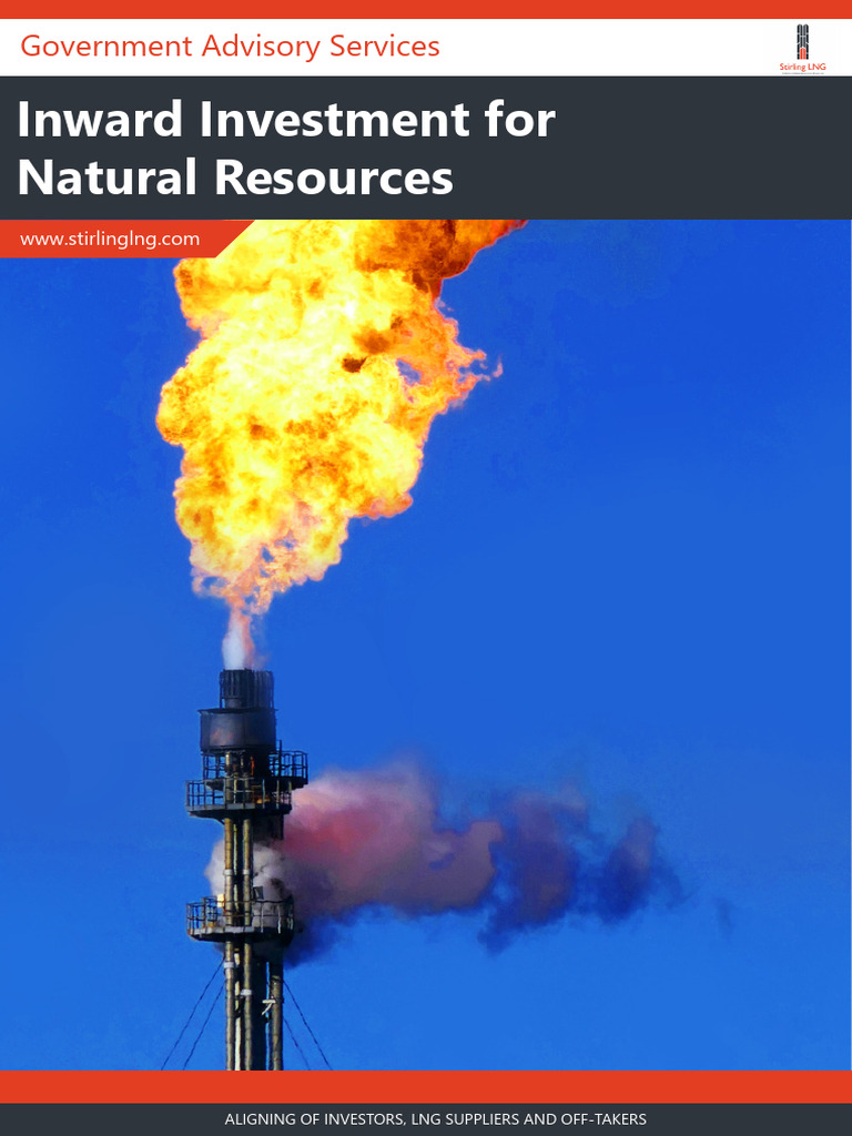Inward Investment For Natural Resources | PDF | Liquefied Natural Gas ...
