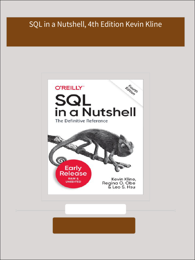 Instant Download SQL in a Nutshell, 4th Edition Kevin Kline PDF All ... Instant Download SQL in a Nutshell, 4th Edition Kevin Kline PDF All ...