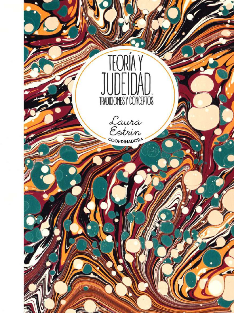 Laura Estrin (Ed) - Teoría y Judeidad (Barnacle, 2024) - FiloCyT | PDF ...
