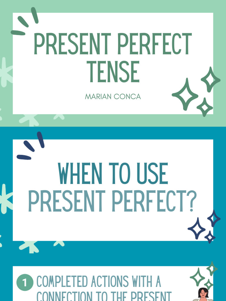 Present Perfect + For and Since | PDF | Perfect (Grammar) | Verb