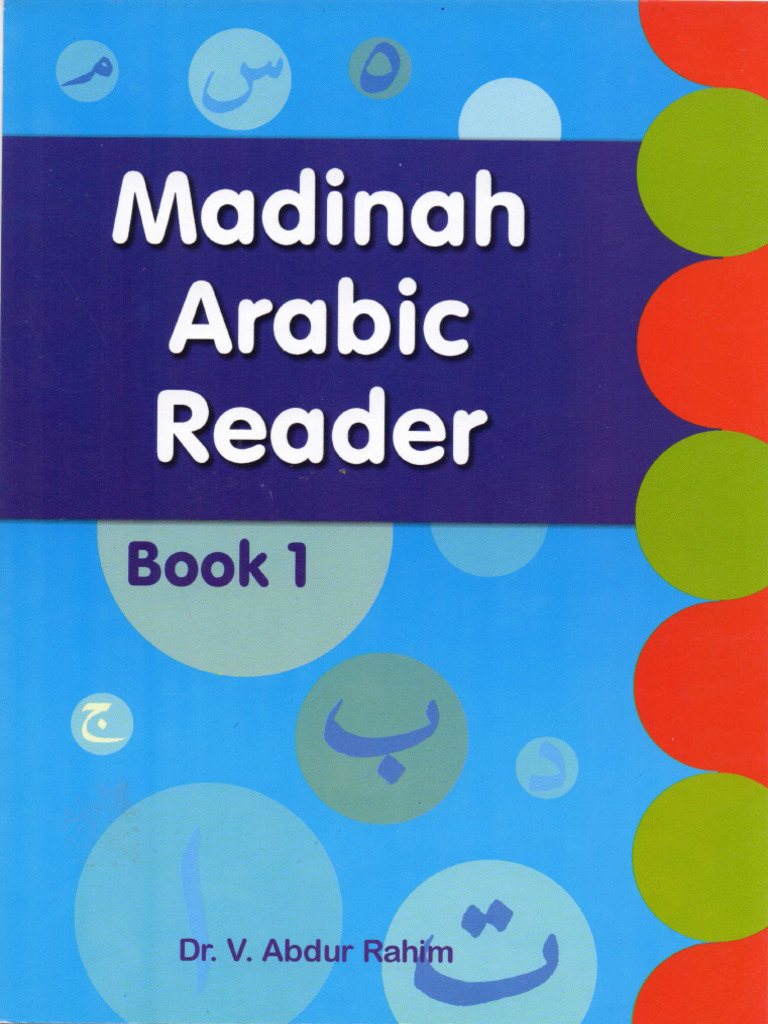 DR v. Abdur Rahim. Madinah Arabic Reader - 1 (2013) | PDF