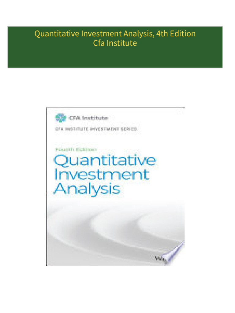 Complete Quantitative Investment Analysis, 4th Edition Cfa Institute ...