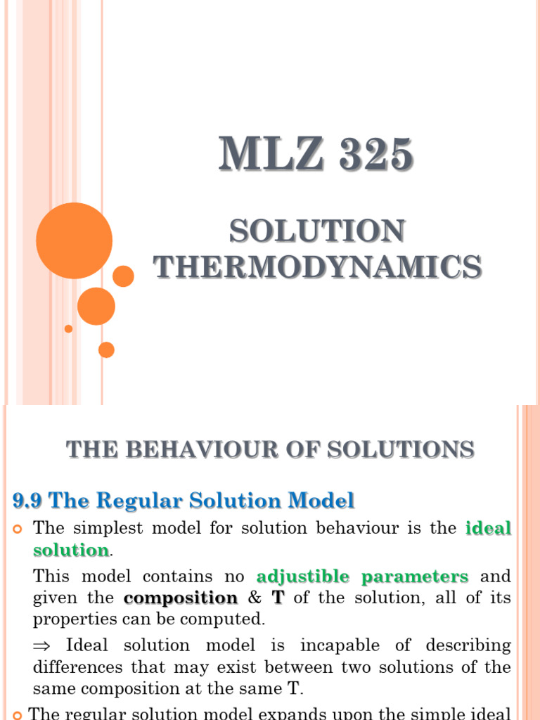 MLZ 325_solution thermodynamics_chapter 9_part 4_solution models | PDF ...