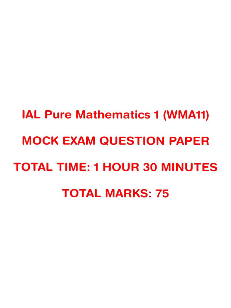 Pure Mathematics 1 (Wma11) Mock Exam QP (05,06) 23 | PDF
