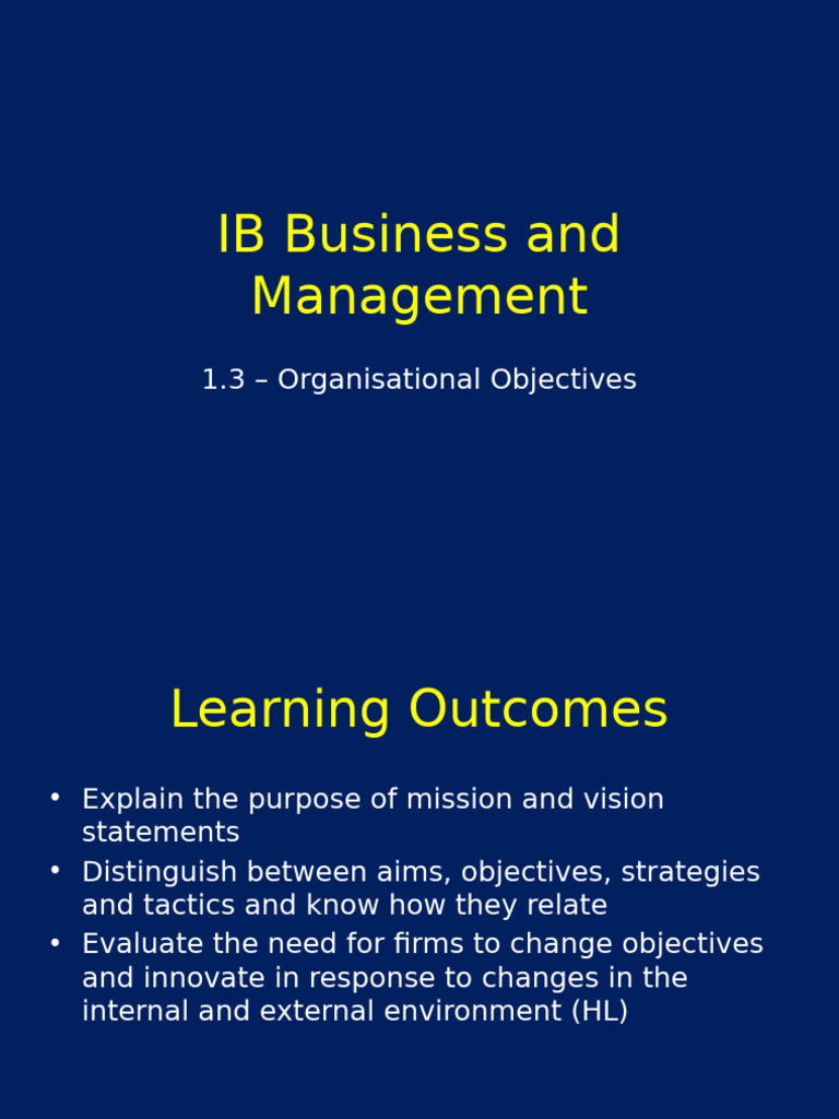 Understanding Business Objectives and Strategies | PDF | Goal | Business