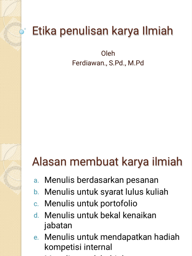 Bagi PERTEMUAN KE 10 Etika penulisan karya Ilmiah(4) | PDF
