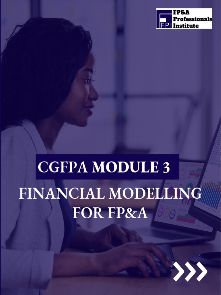 CGFPA Module 3 Financial Modelling For FP&A | PDF | Internal Rate Of ...