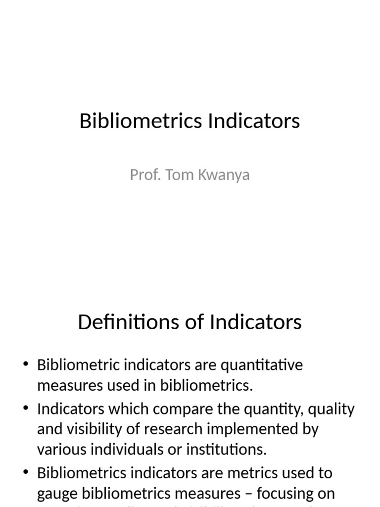 Bibliometrics Indicators | PDF | Scholarly Communication | Methodology