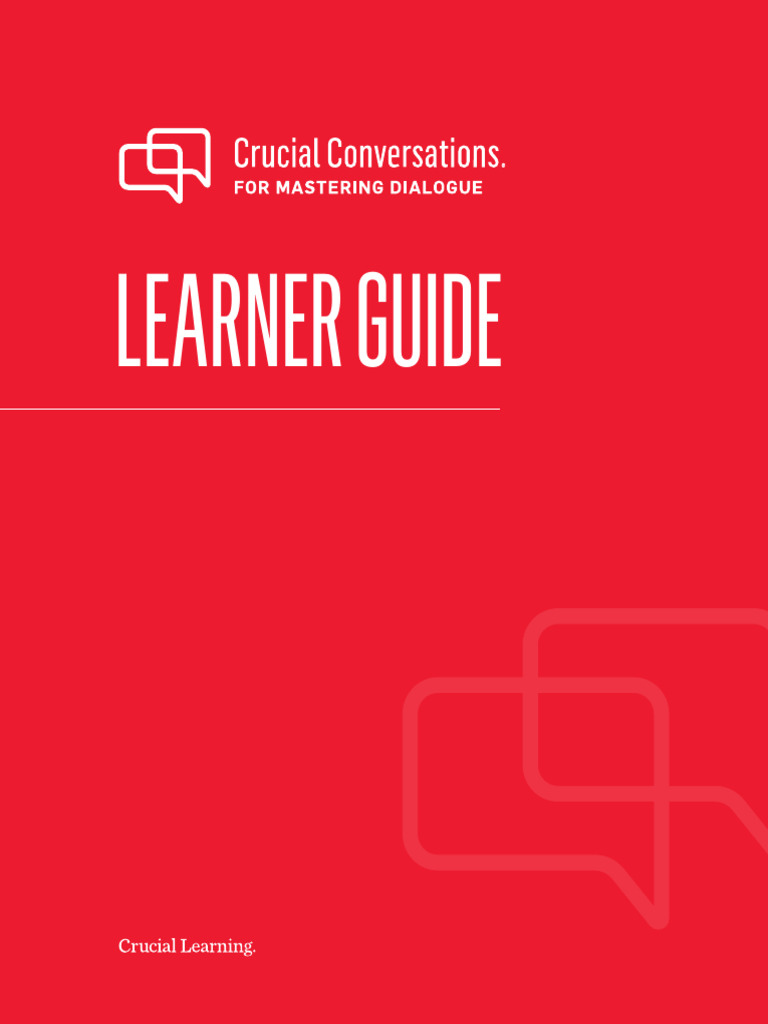 Learner Guide - Crucial Conversations For Dialogue v5 | PDF | Violence ...