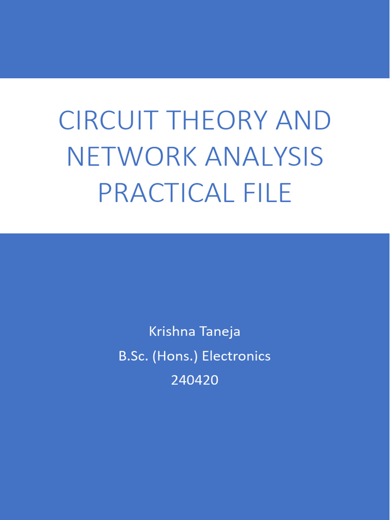 Circuit Theory And Network analysis Practical file | PDF | Network ...