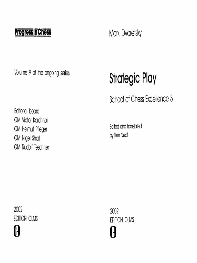 (Progress in Chess, Volume 9) Mark Dvoretsky, Ken Neat - Strategic Play ...