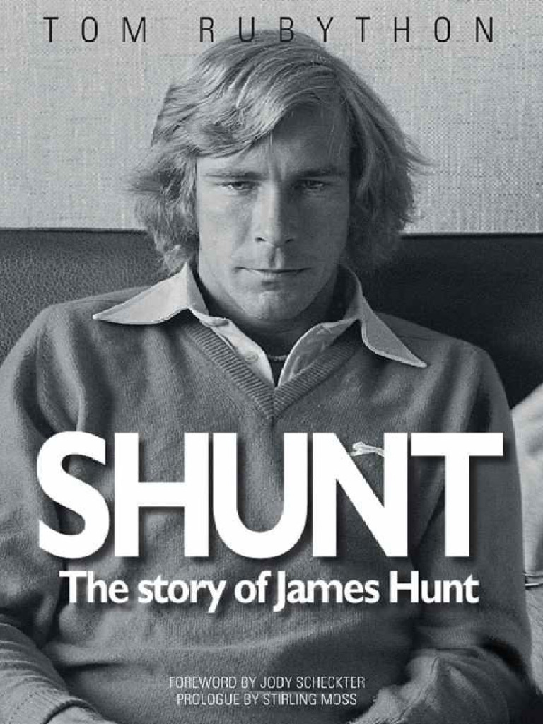 Shunt The Story of James Hunt | PDF | World Auto Racing Series | Motorsport